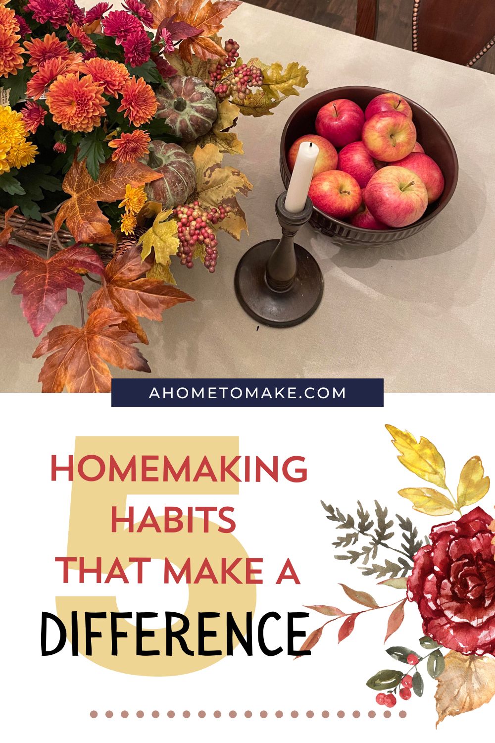 5 Homemaking Habits That Really Make a Difference