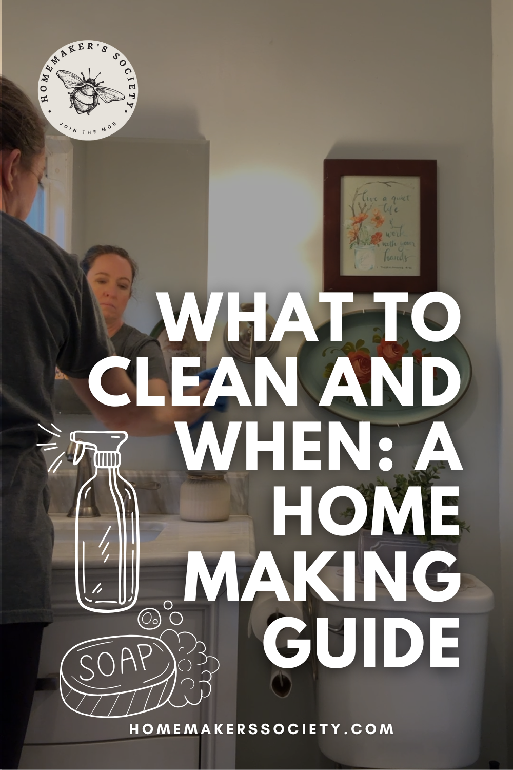 What to Clean and When: A Housekeeping Guide - The Homemaker's Society